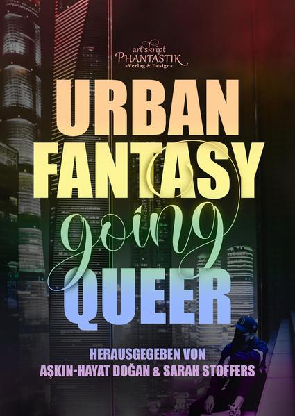 Rezension - Aşkın-Hayat Doğan & Sarah Stoffers (Hrsg.) - Urban Fantasy ...