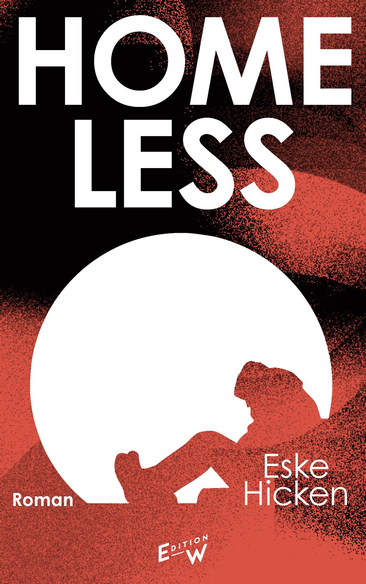 Rezension - Eske Hicken - Homeless (Buch) - booknerds.de