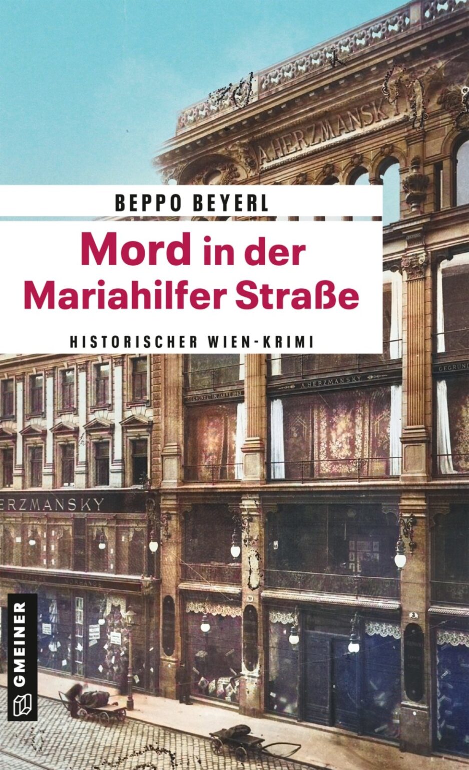 Rezension - Beppo Beyerl – Mord in der Mariahilfer Straße (Buch ...